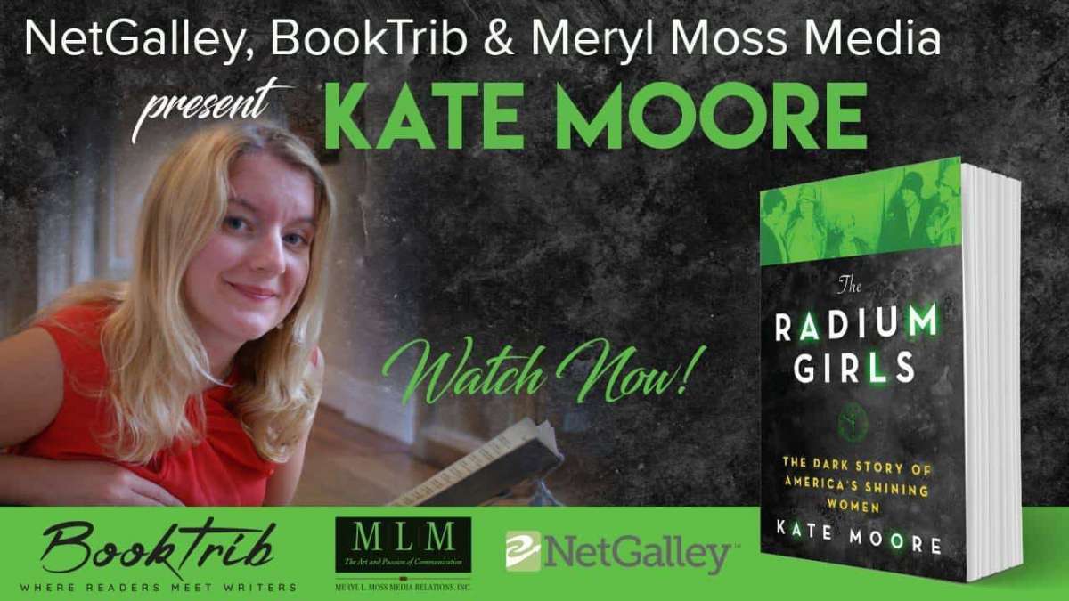 Interview with Kate Moore, author of The Radium Girls (Video) | BookTrib.