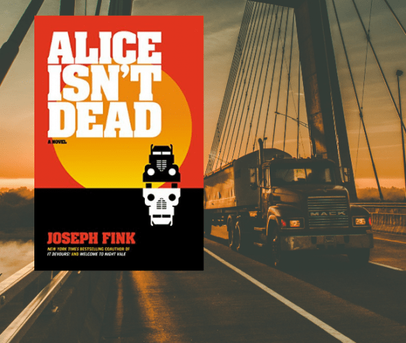 “Alice Isn’t Dead:” Popular Podcast is Now a Novel | BookTrib.