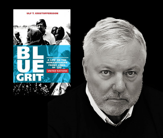 “Blue Grit:” An Insider’s Often Harrowing Look at the UN | BookTrib.