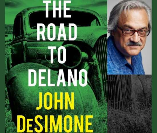John DeSimone on Delano and the Lessons of Cesar Chavez | BookTrib.