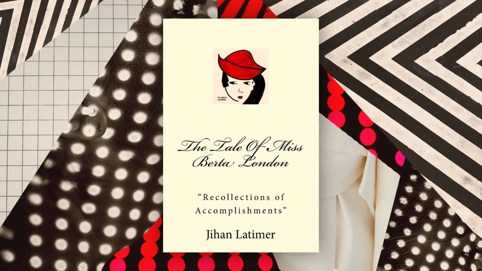 Book Review - The Tale of Miss Berta London by Jihan Latimer