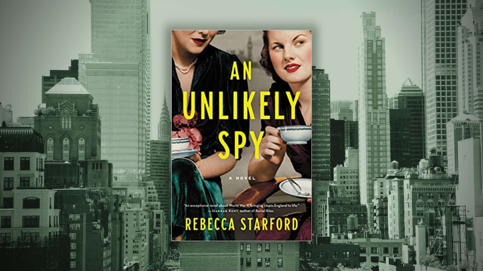Book Review - "An Unlikely Spy" by Rebecca Starford