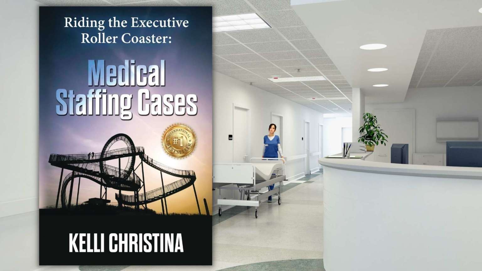 Book Review - "Riding the Executive Roller Coaster: Medical Staffing ...