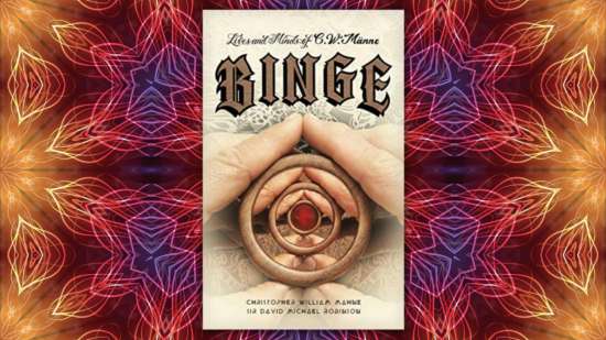 Book Review - "Lives & Minds of C.W. Männe: BINGE" by Christopher ...