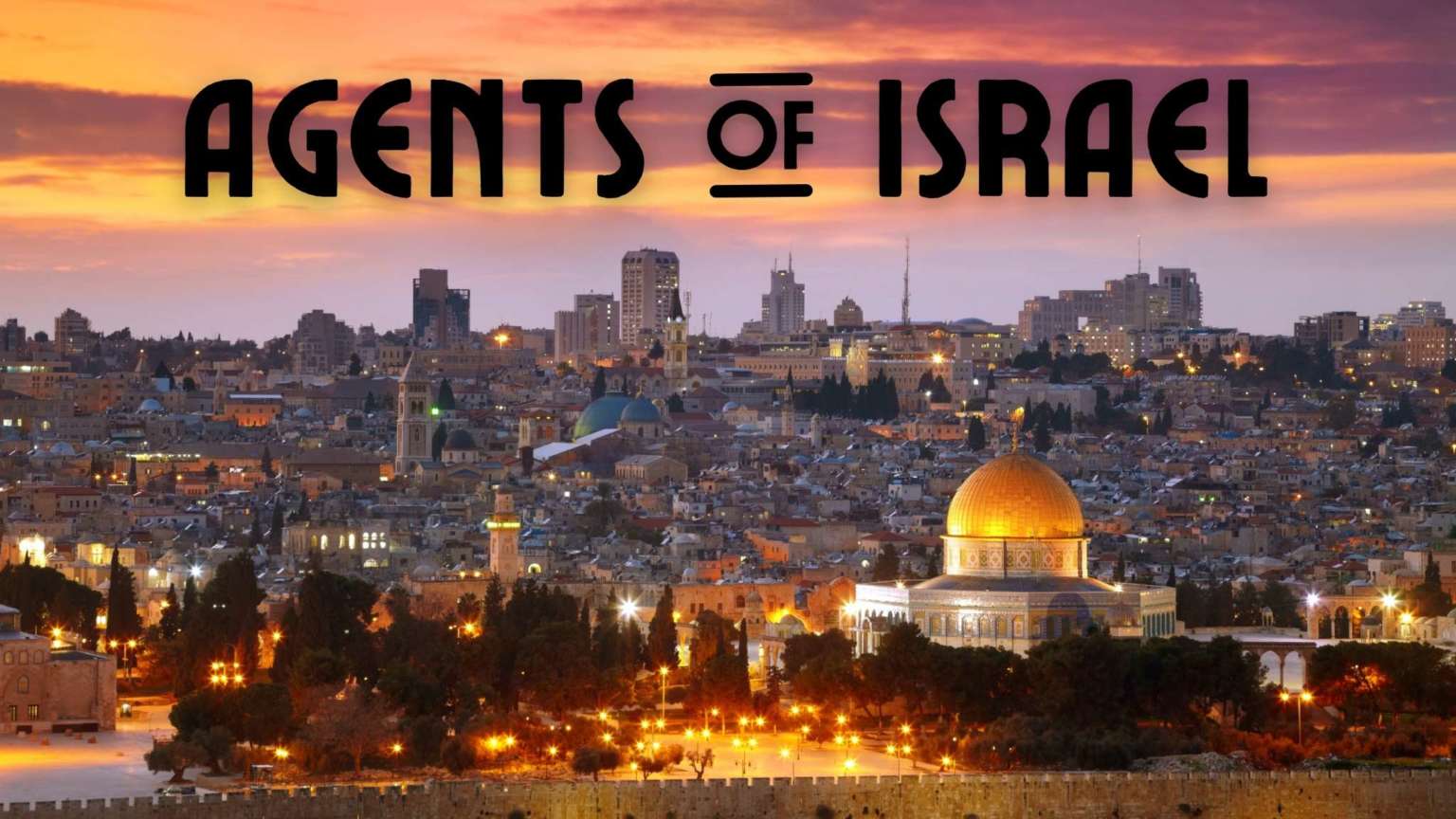 Agents of Israel: 6 Thrillers Featuring Israeli Intelligence and ...