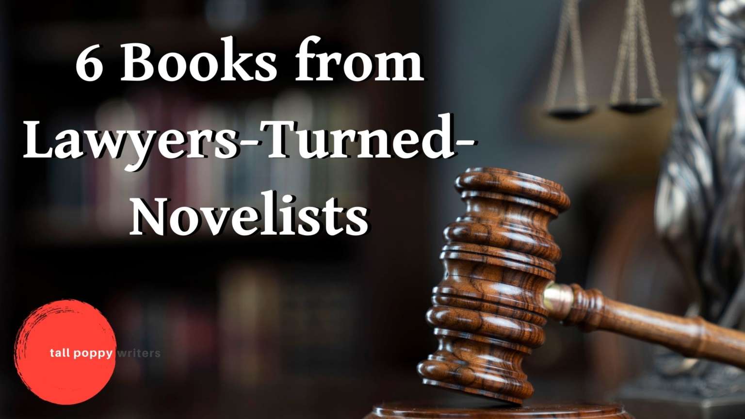 These 6 Novels from Lawyers-Turned-Novelists Are No Joke! | BookTrib.