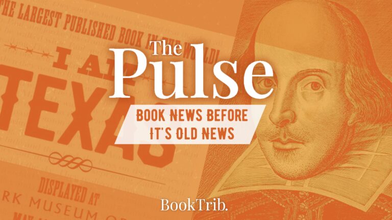 A Really Big Book, the Bard and Other Bookworthy Buzz | BookTrib.