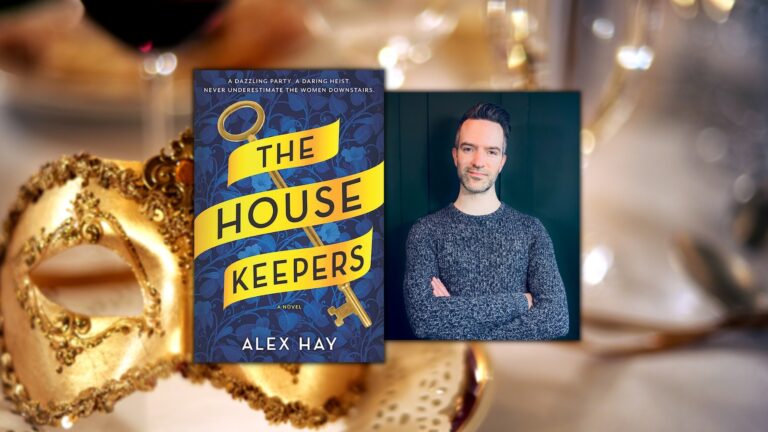 Debut Author Alex Hay Talks Heists, London Setting and Finding a ...