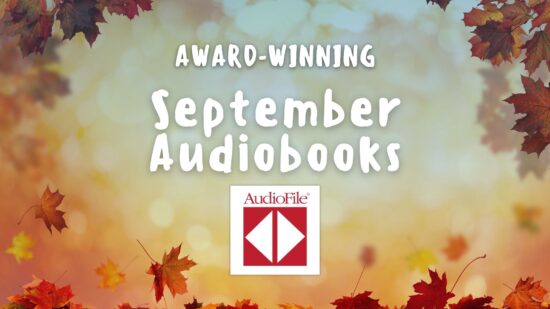 Explore September’s Best Audiobooks | BookTrib.