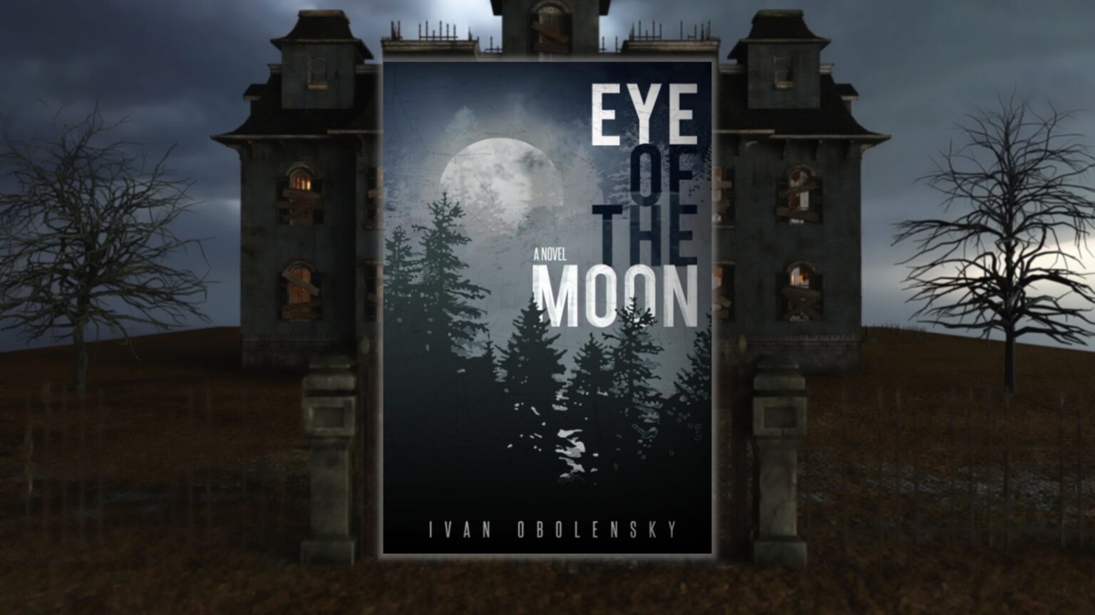 Eye of the Moon by Ivan Obolensky | BookTrib.