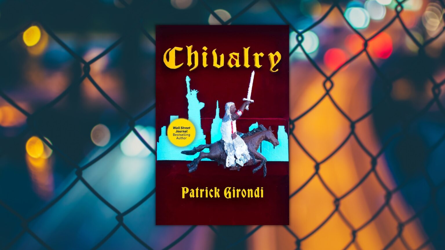 Chivalry by Author Patrick Girondi | BookTrib.