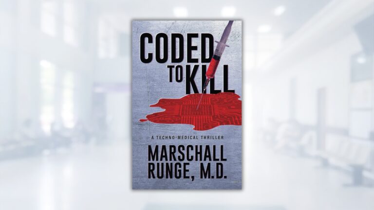 Coded to Kill by Marschall Runge, M.D. | BookTrib.